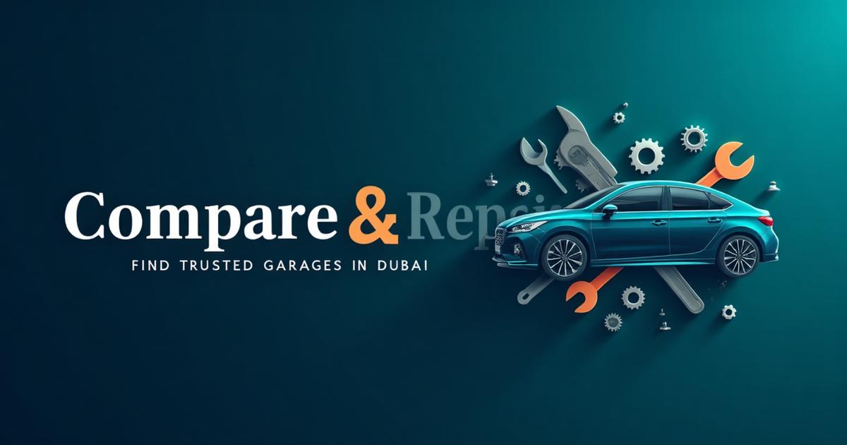 Car Repair Dubai | Compare Best Garages & Service Centers